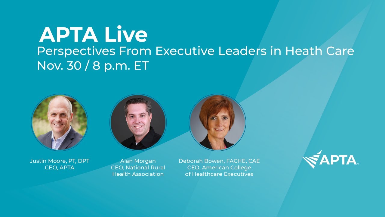 APTA Live: Perspectives from Executive Leaders in Health Care - YouTube