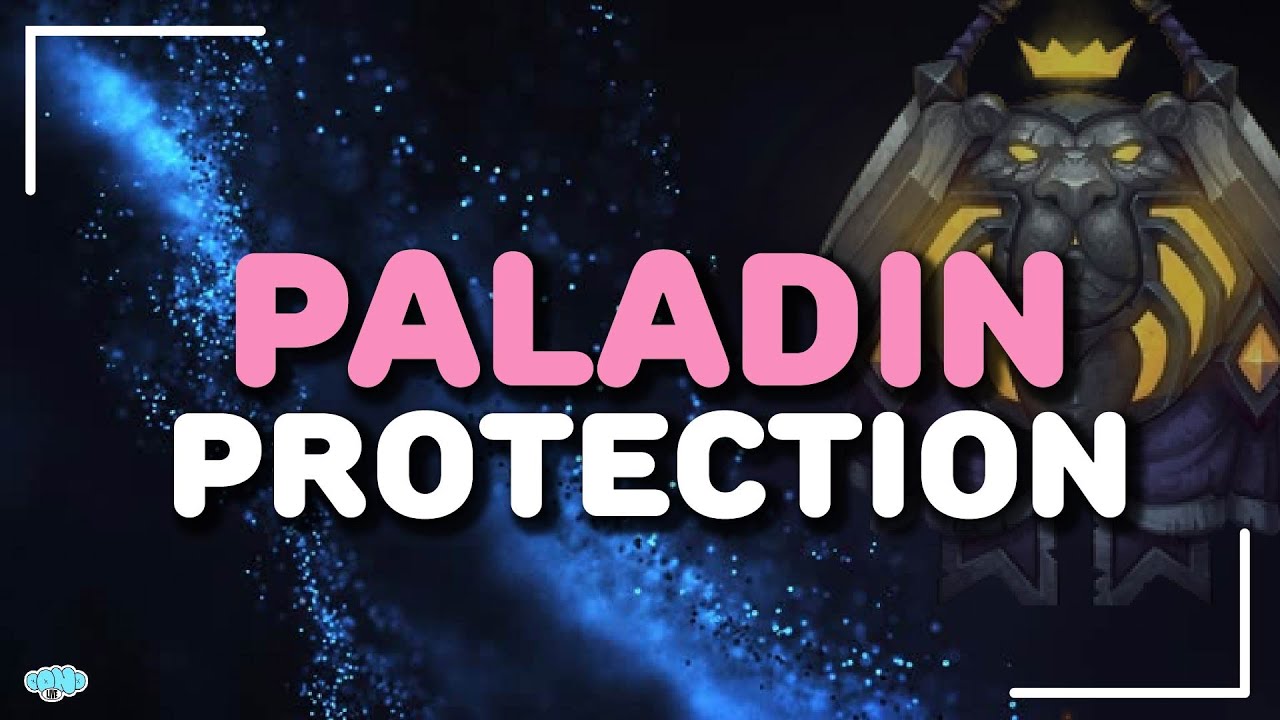 Guide de classe : PALADIN PROTECTION - The War Within - YouTube