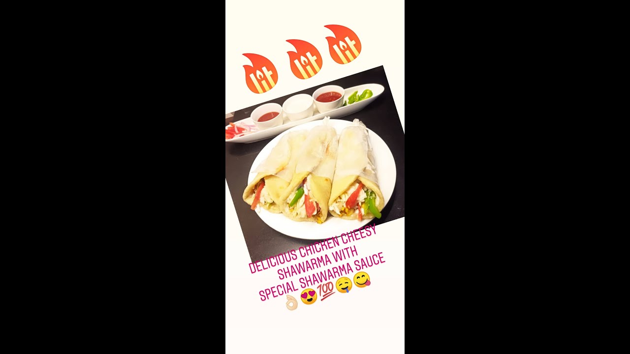 Recipe of homemade chicken cheese Shawarma with special homemade ...