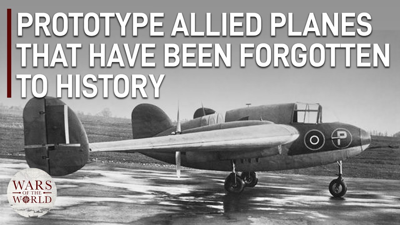 4 Peculiar Allied Prototype Planes of WW2... - YouTube