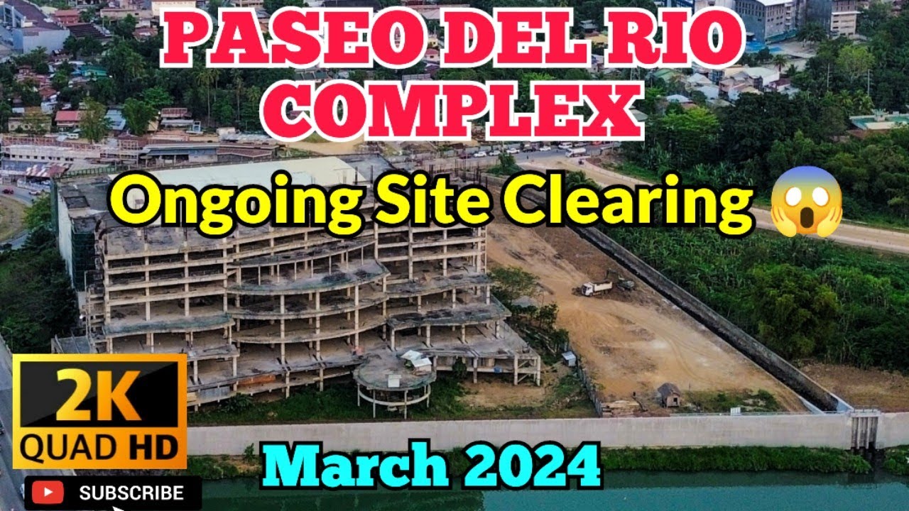 Ongoing Site Clearing & Earth Filling in PASEO DEL RIO COMPLEX-Rumored Clusters of Condo ...
