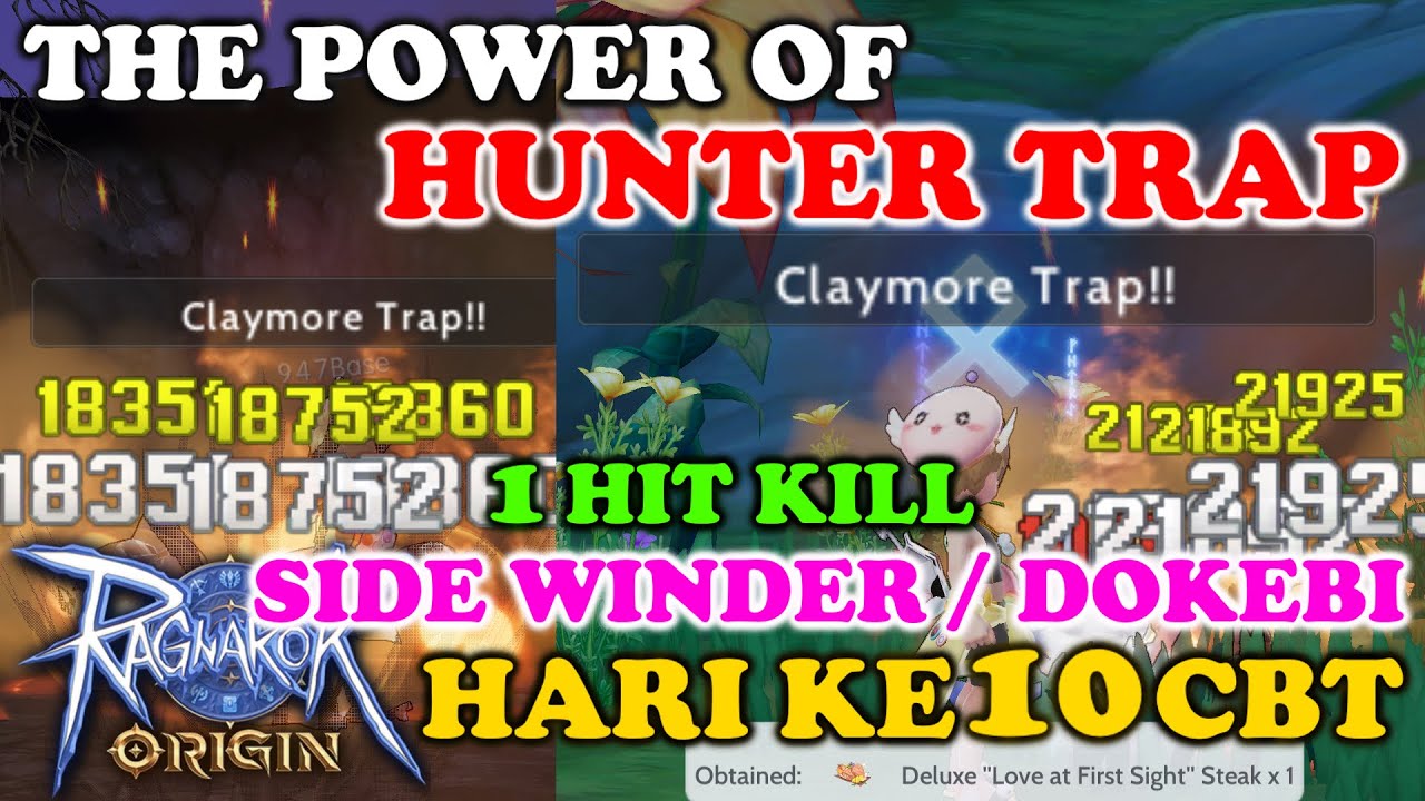 THE POWER OF HUNTER TRAP 1 HIT KILL SIDE WINDER / DOKEBI Ragnarok Origin ROO CBT HARI KE 10 ...