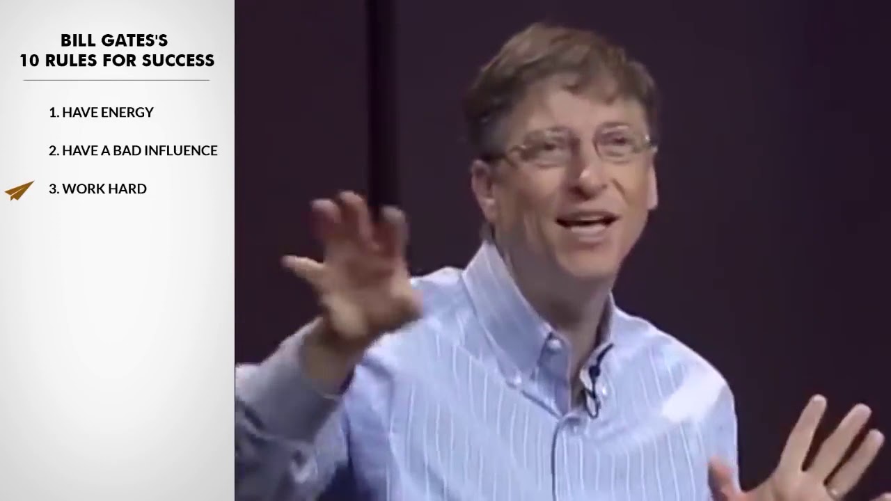 Bill Gates's Top 10 Rules For Success @BillGates - YouTube