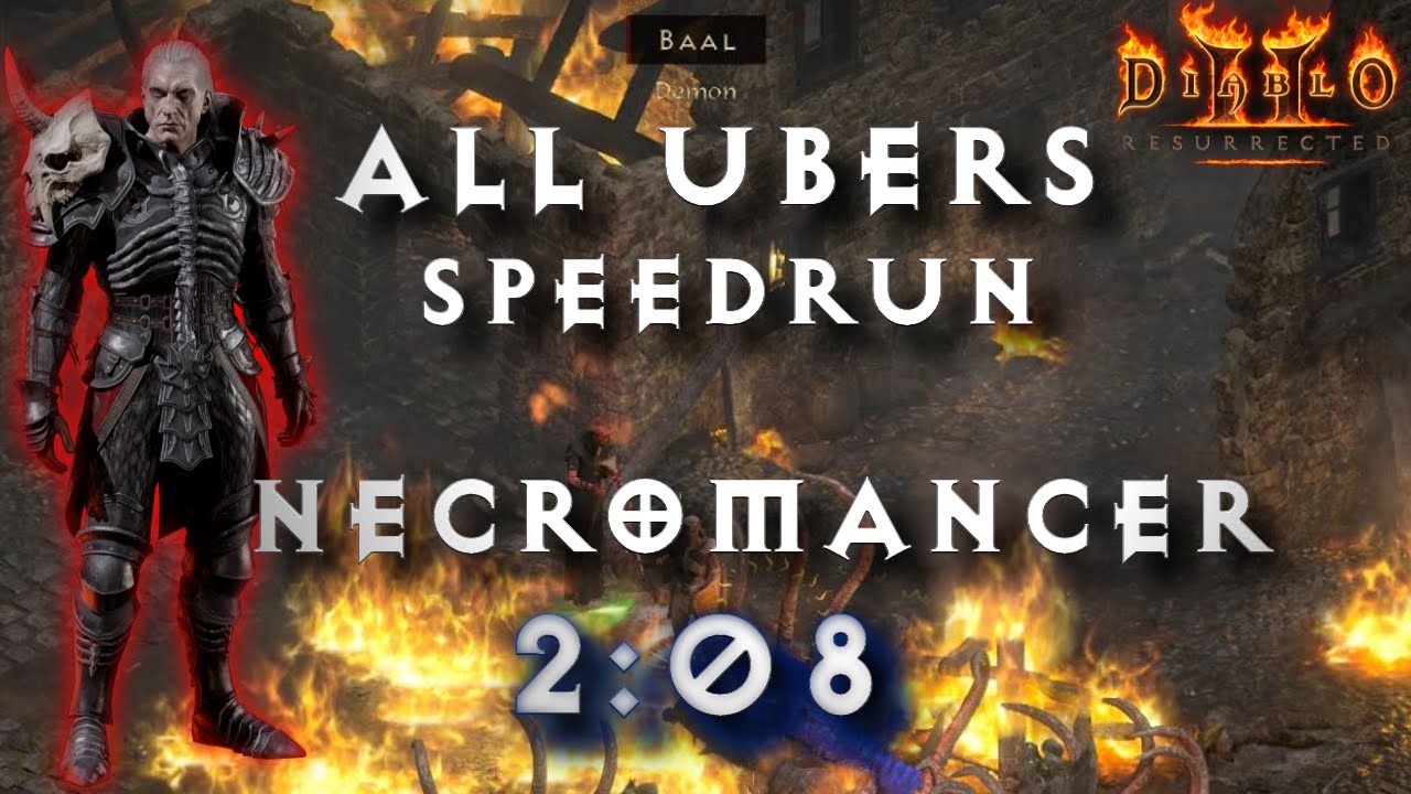 [2:08] Necro World Record Uber Tristram Speedrun D2R All Ubers Speedrun ...