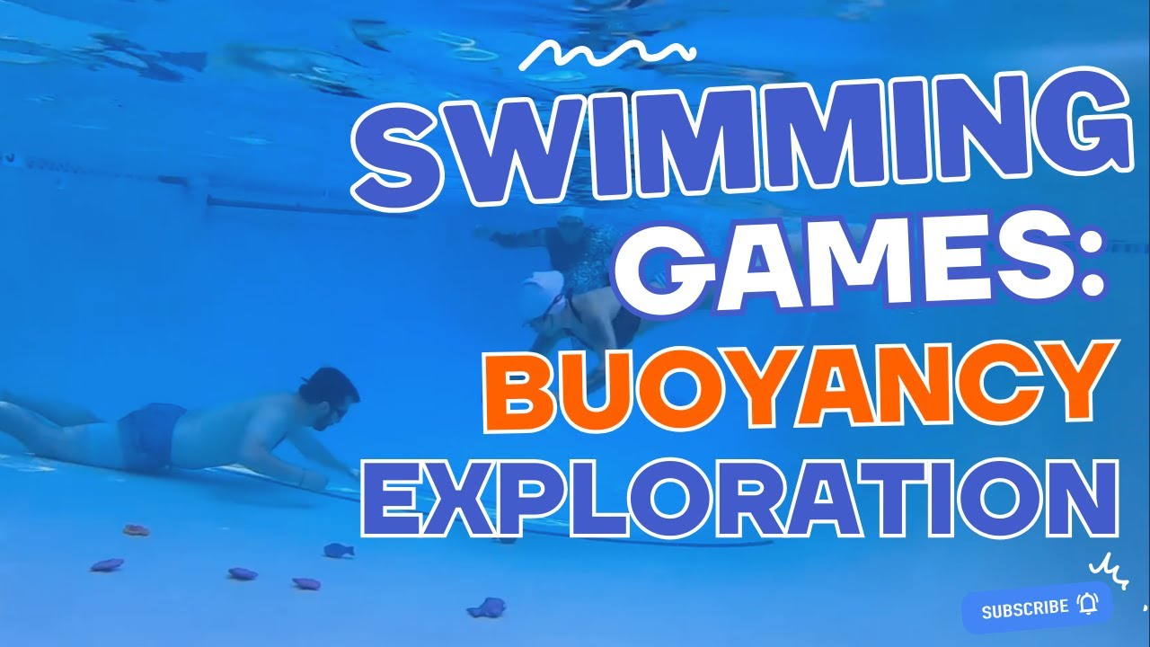 Buoyancy Exploration: Dive Into Exciting Pool Games For Learning - YouTube