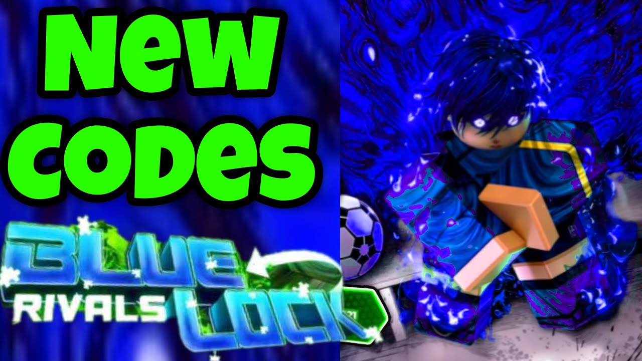 BLUE LOCK RIVALS CODES FOR 2025 | ROBLOX BLUE LOCK RIVALS NEL RIN ...