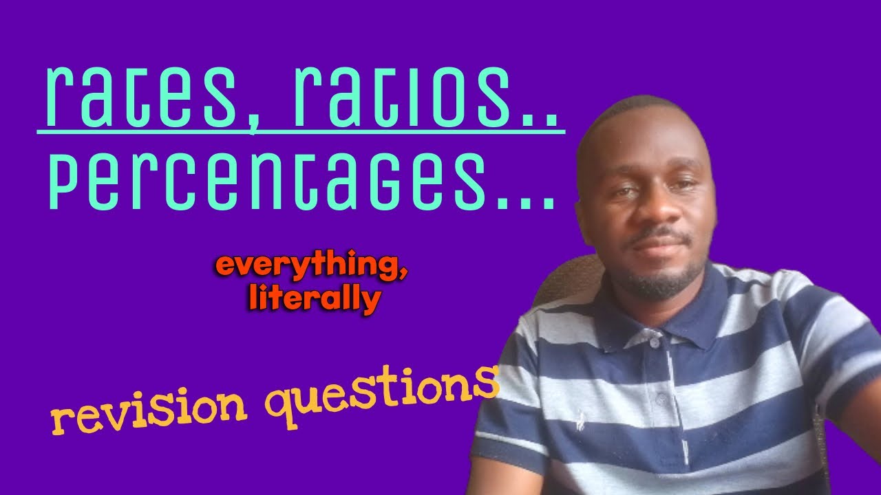 Ratios, Rates and Proportions | Scale and Percentages Math Revision ...