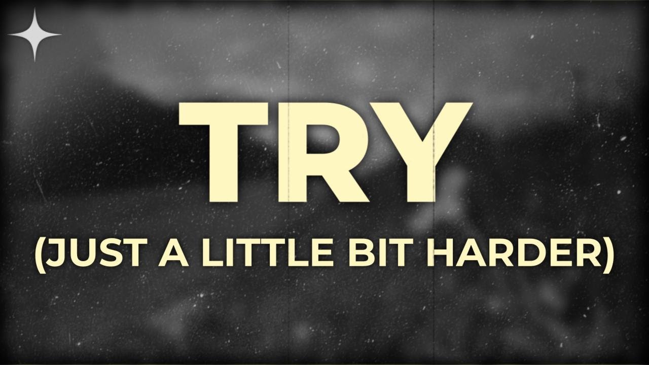Janis Joplin - Try (Just a Little Bit Harder) (Lyrics) - YouTube