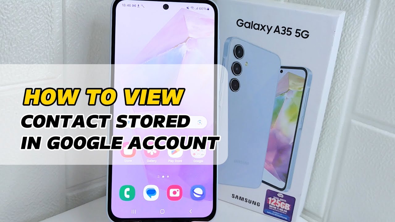 Samsung A35 5G | How To View Contact Stored In Google Account - YouTube