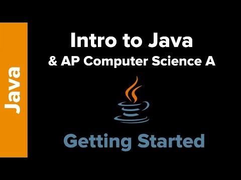 Intro to Java / AP Computer Science A: Getting Started - YouTube