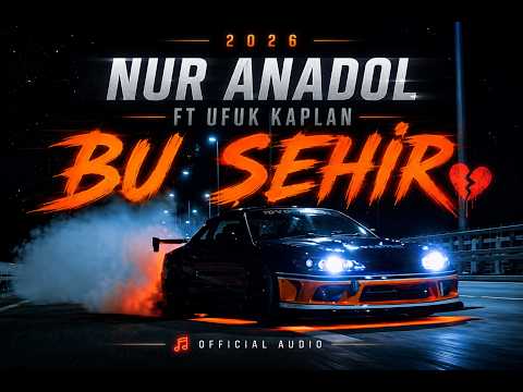 NUR ANADOL & UFUK KAPLAN – BU ŞEHİR (2026) 💔 Official Audio #nuranadol #ufukkaplan 