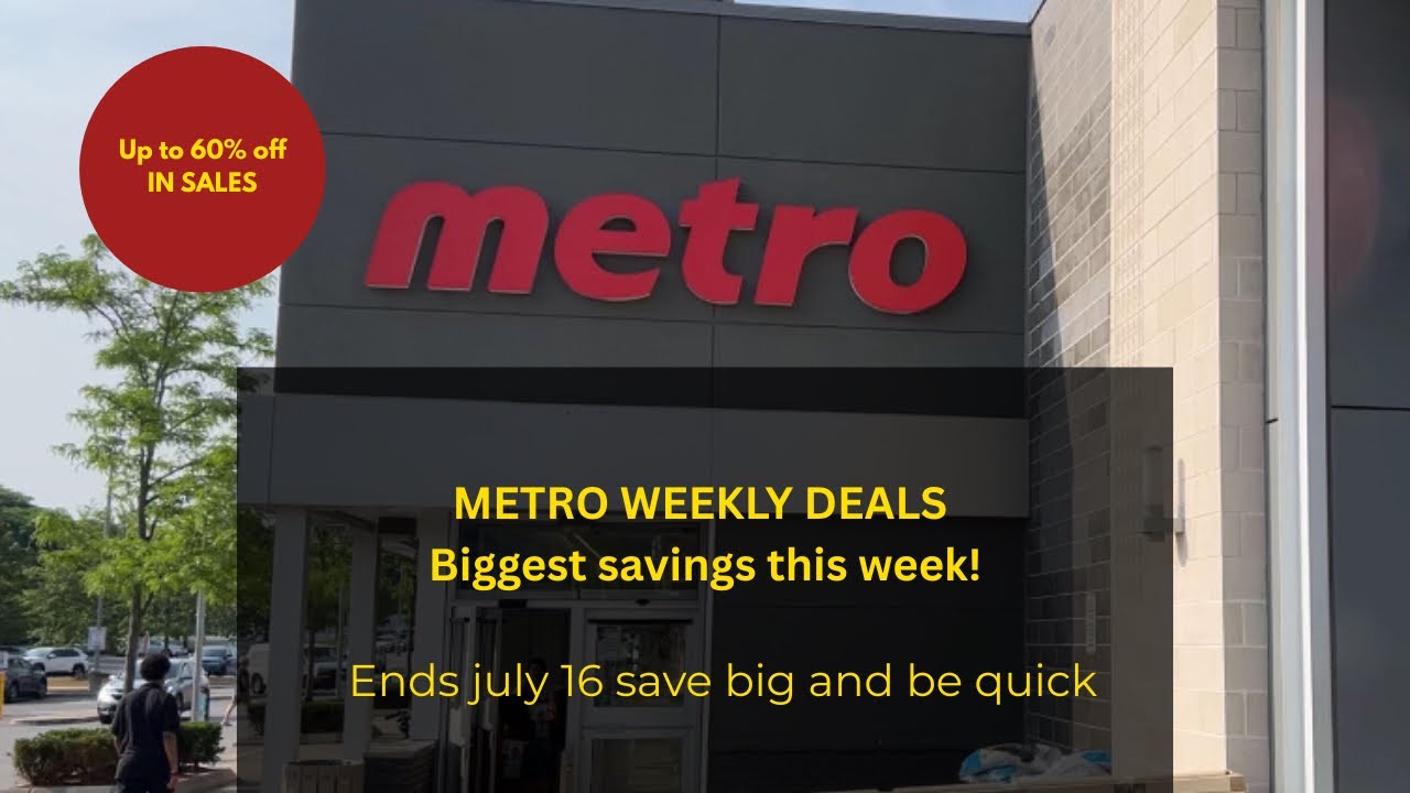 METRO WEEKLY SALE – All Major Grocery Deals in metro (Valid Until July ...