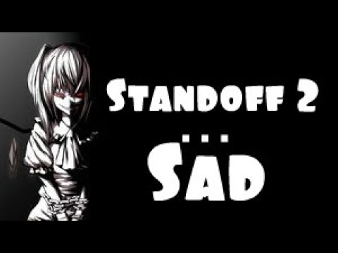 XXXTentasion💙Sad ~ Standoff 2