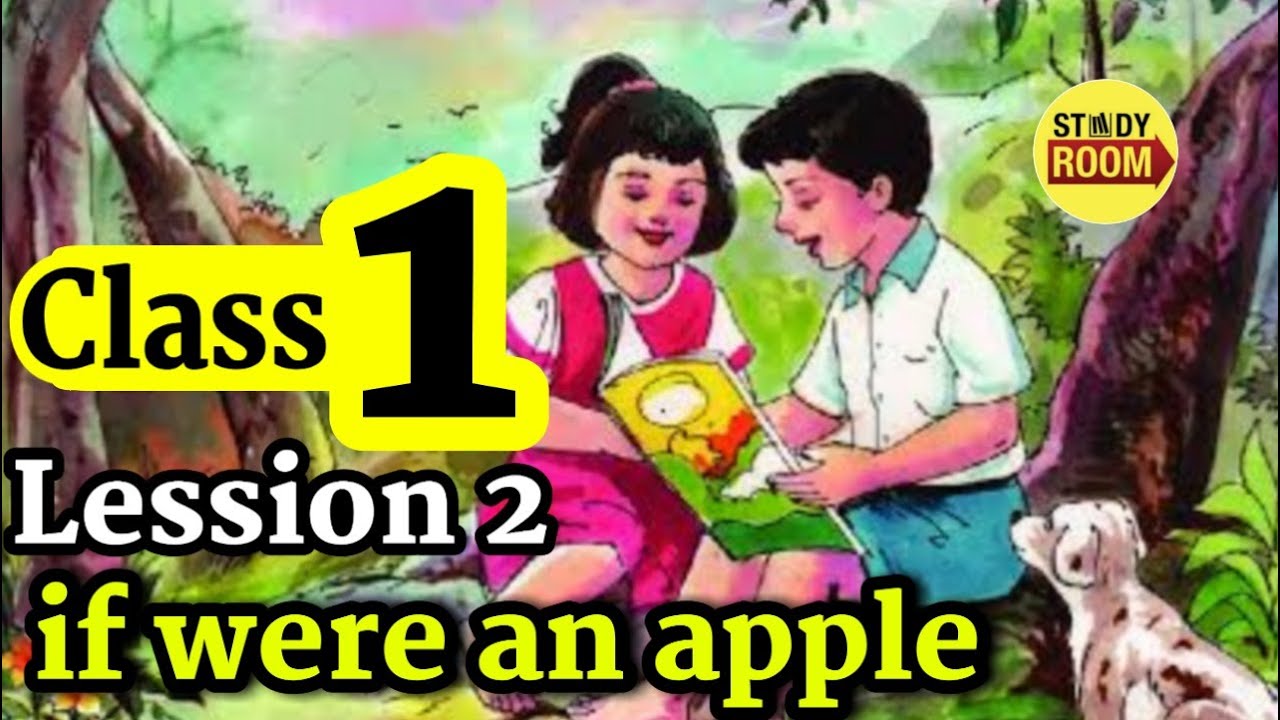 if were an apple || Class 1 || Lession 2 || Study Room - YouTube