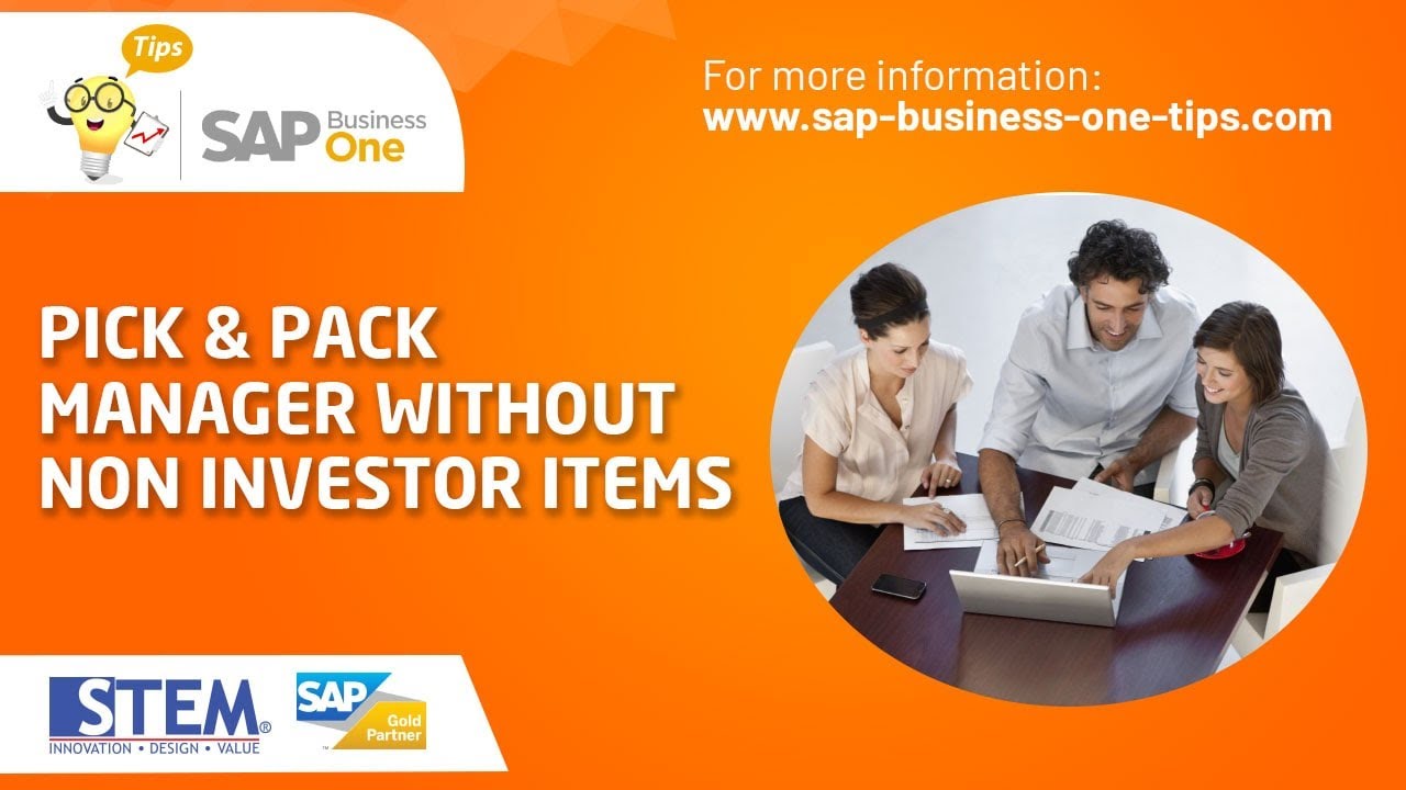 SAP Business One Tips: Easier Pick & Pack Manager Without Non-Inventory ...