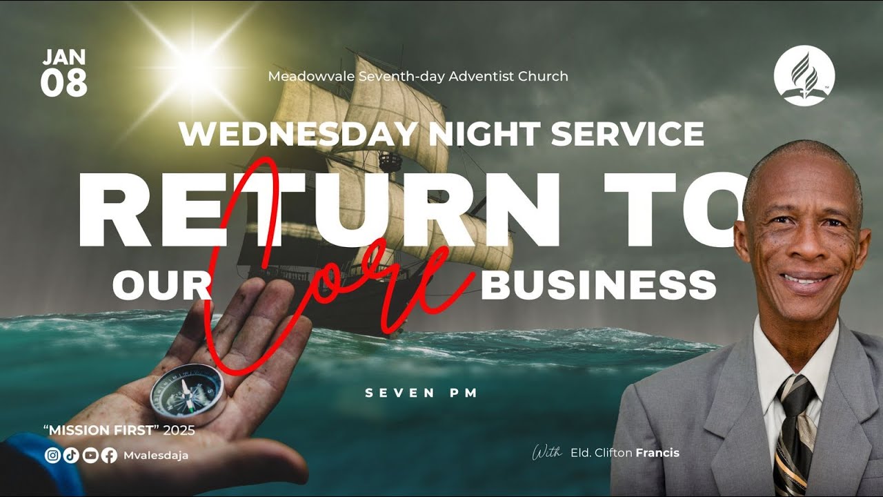 "Return To Our Core Business" || Wednesday Night Prayer and Praise ...