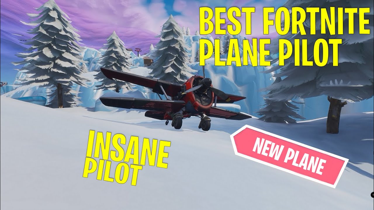 FORTNITE **BEST PLANE PILOT IN THE WORLD?** - YouTube