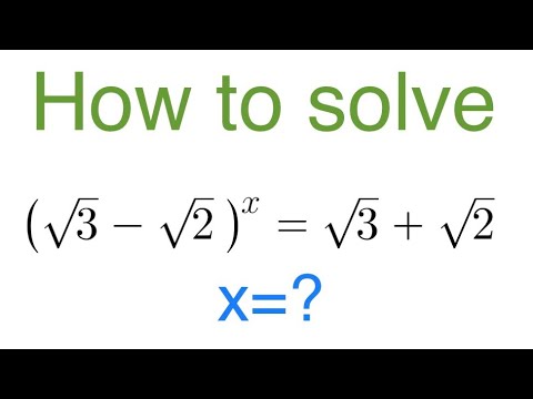 (√3-√2)^x=√3+√2|Find x?|a nice exponential equation|mathtricks - YouTube