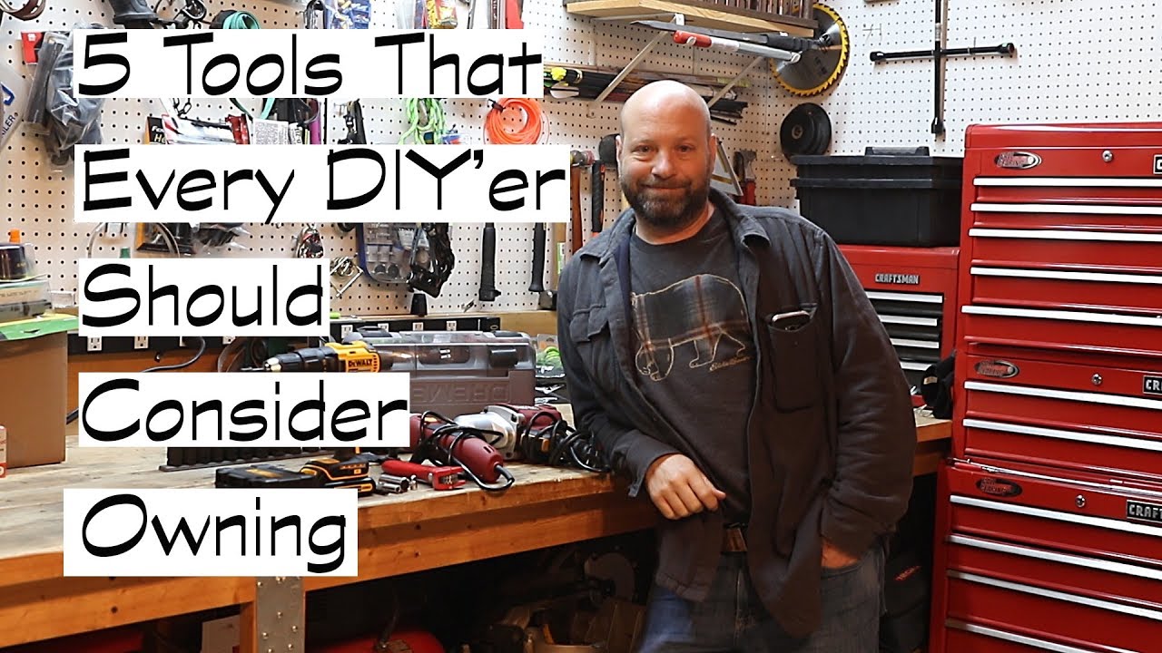 5 Tools Every DIYer Should Consider Owning - YouTube