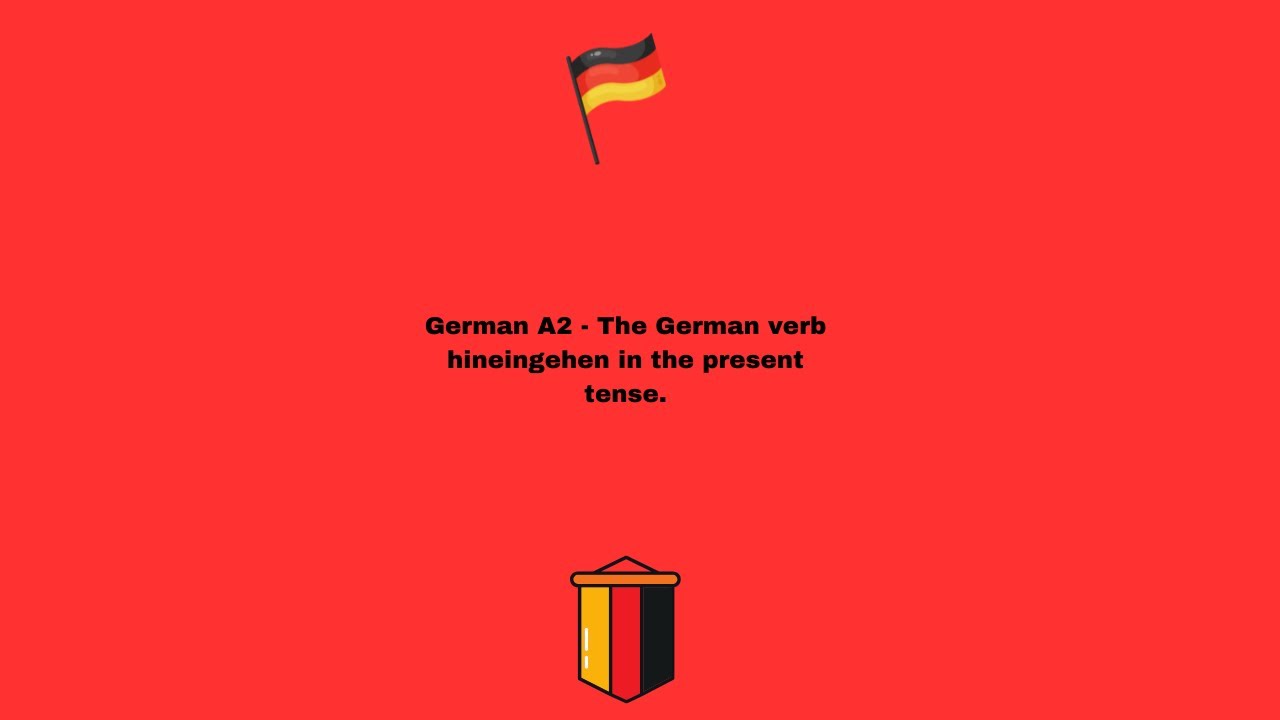 German A2 - The German verb hineingehen in the present tense - YouTube