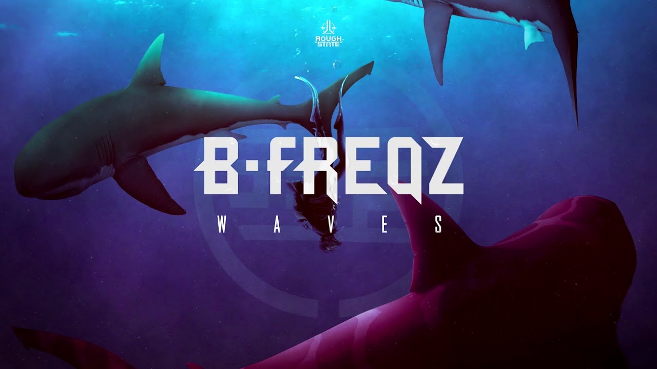 B-Freqz - Waves (Original Mix) [FULL HQ HD] - YouTube