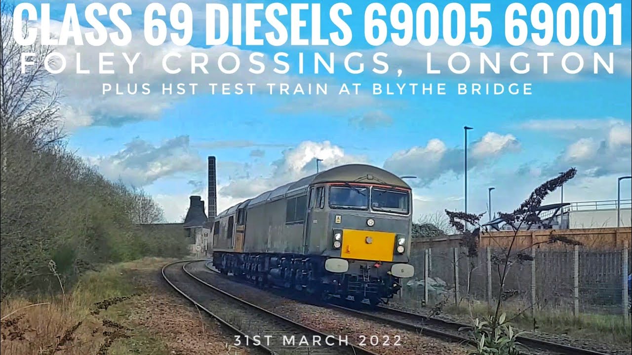 CLASS 69 DIESELS 69005 69001 FOLEY CROSSING, LONGTON, 31.3.2022 - YouTube
