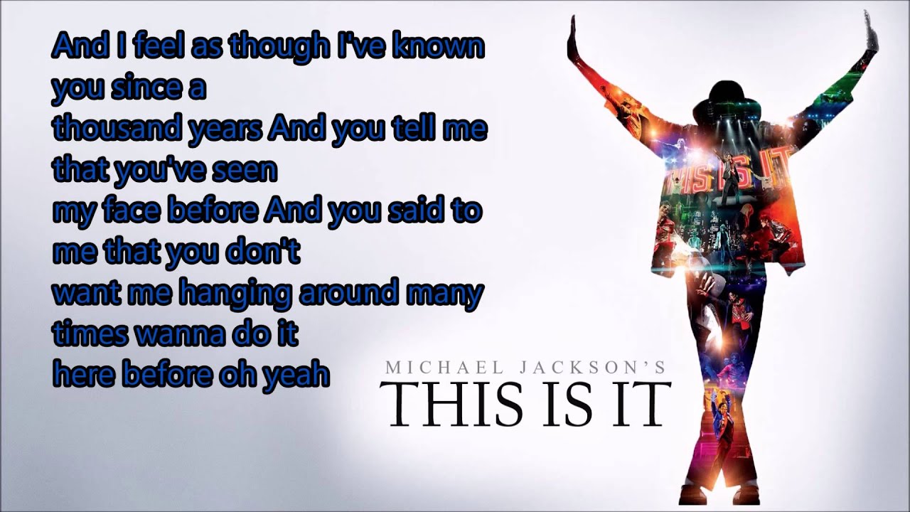 Michael Jackson This Is It lyrics - YouTube