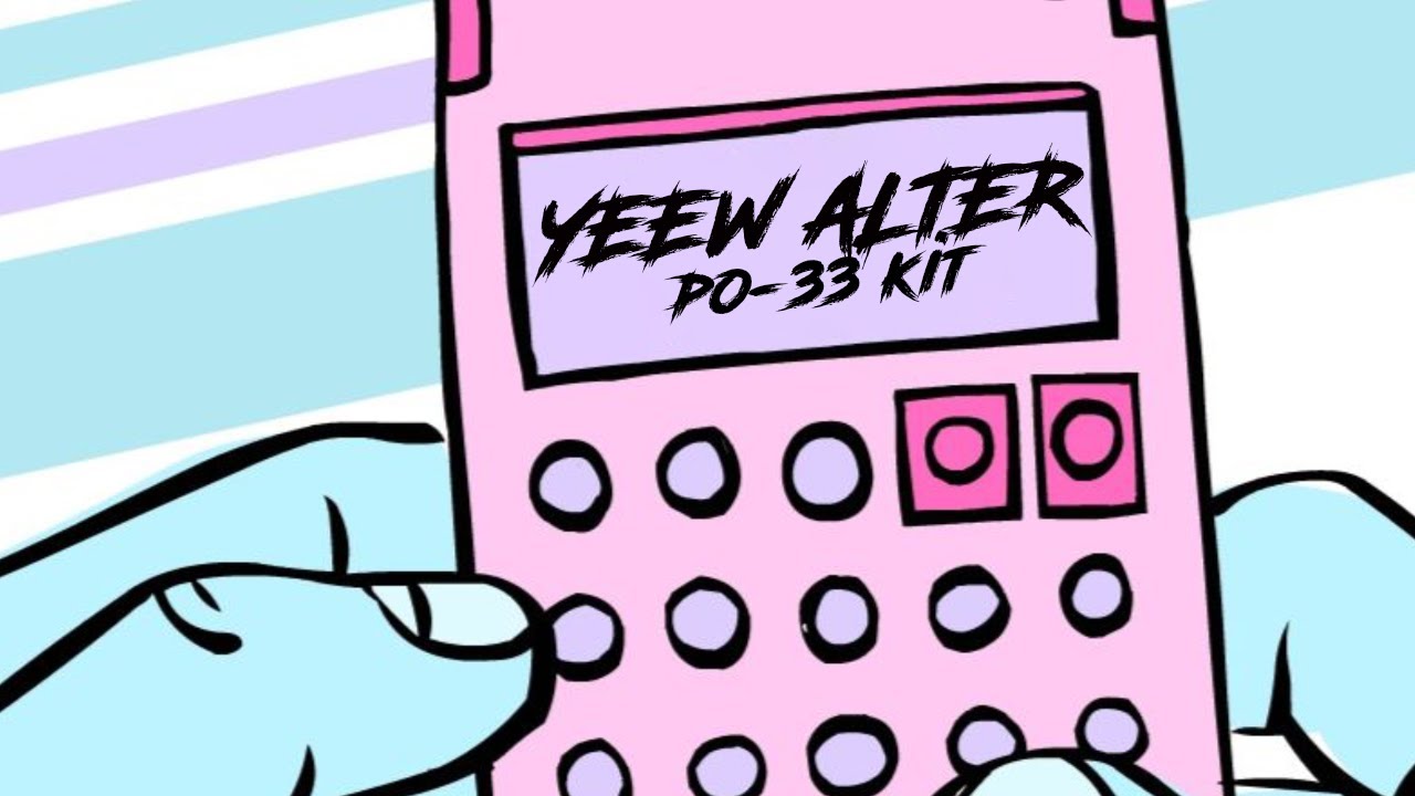 The ULTIMATE Yeew Alter PO-33 Kit & Sample Pack - FREE Analog Chords🎹 ...