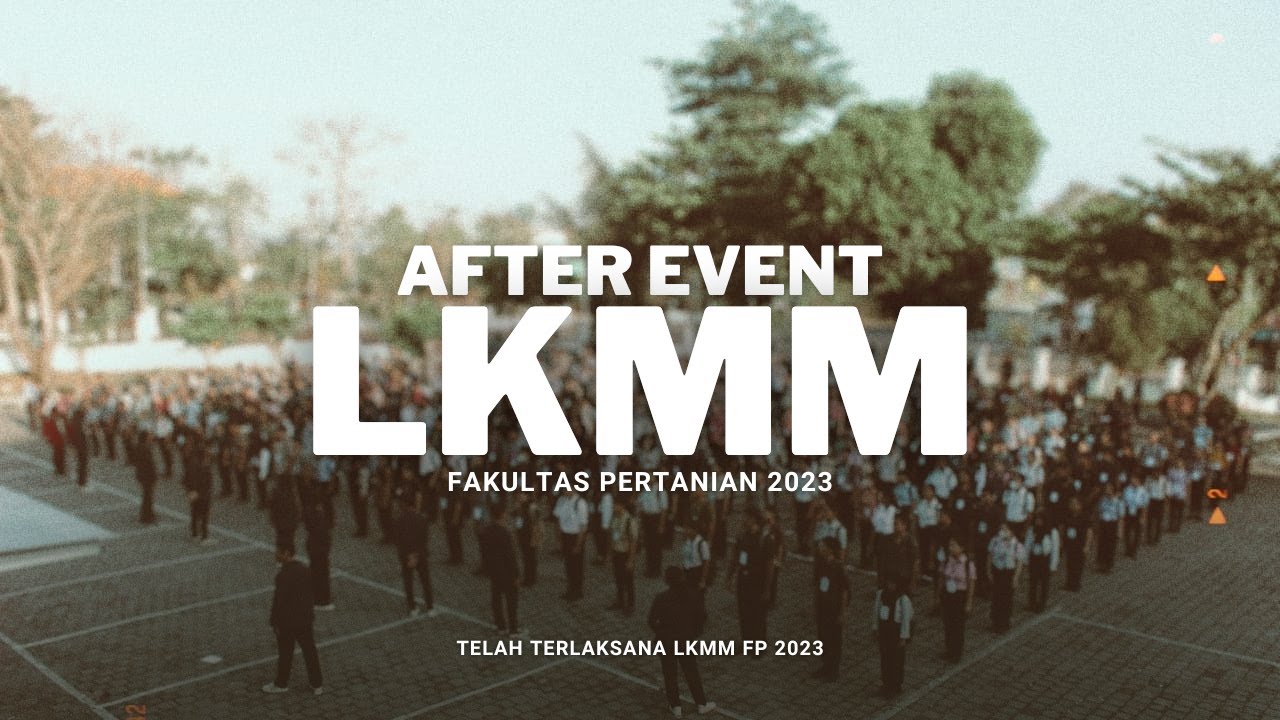 AFTER EVENT LKMM FP 2023 - YouTube
