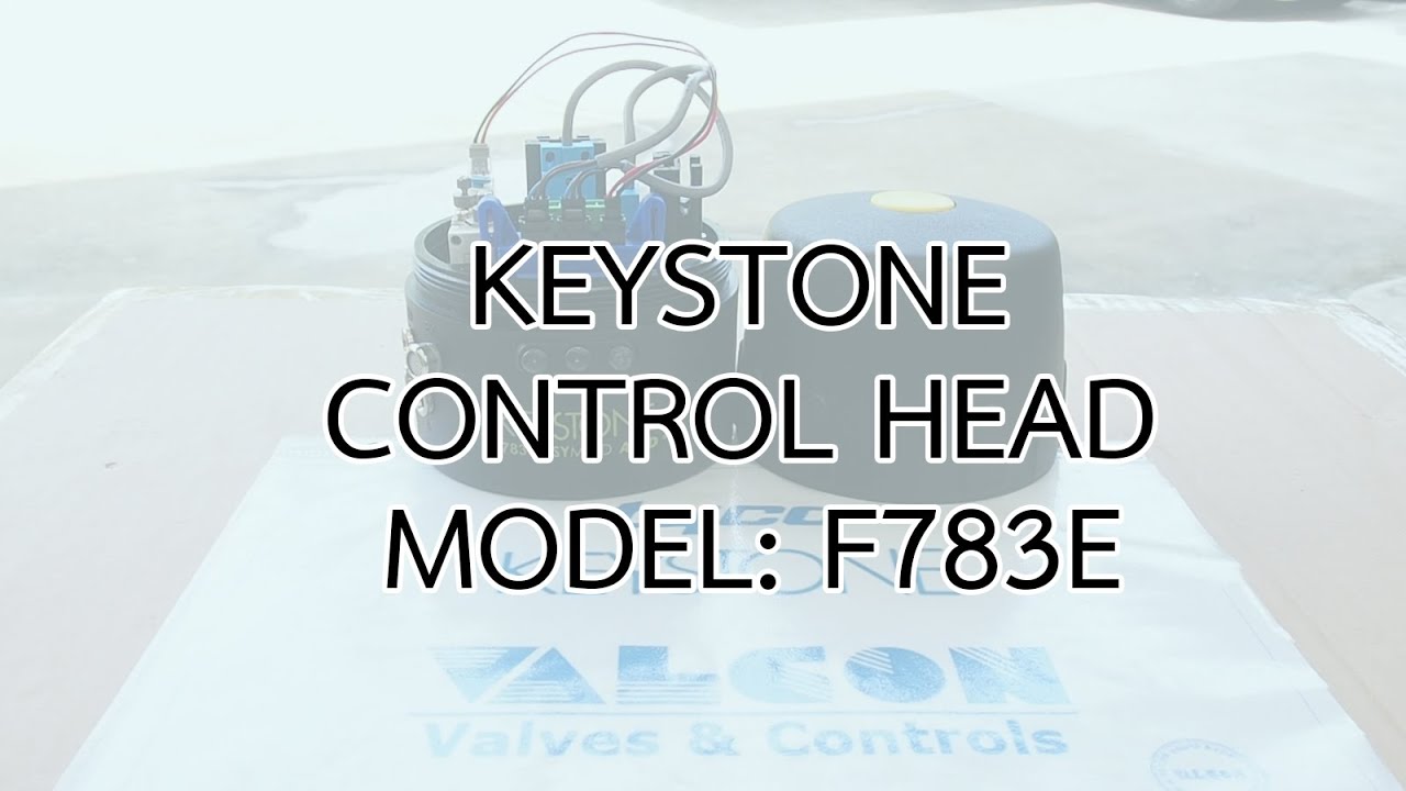KEYSTONE CONTROL HEAD MODEL: F783E - YouTube