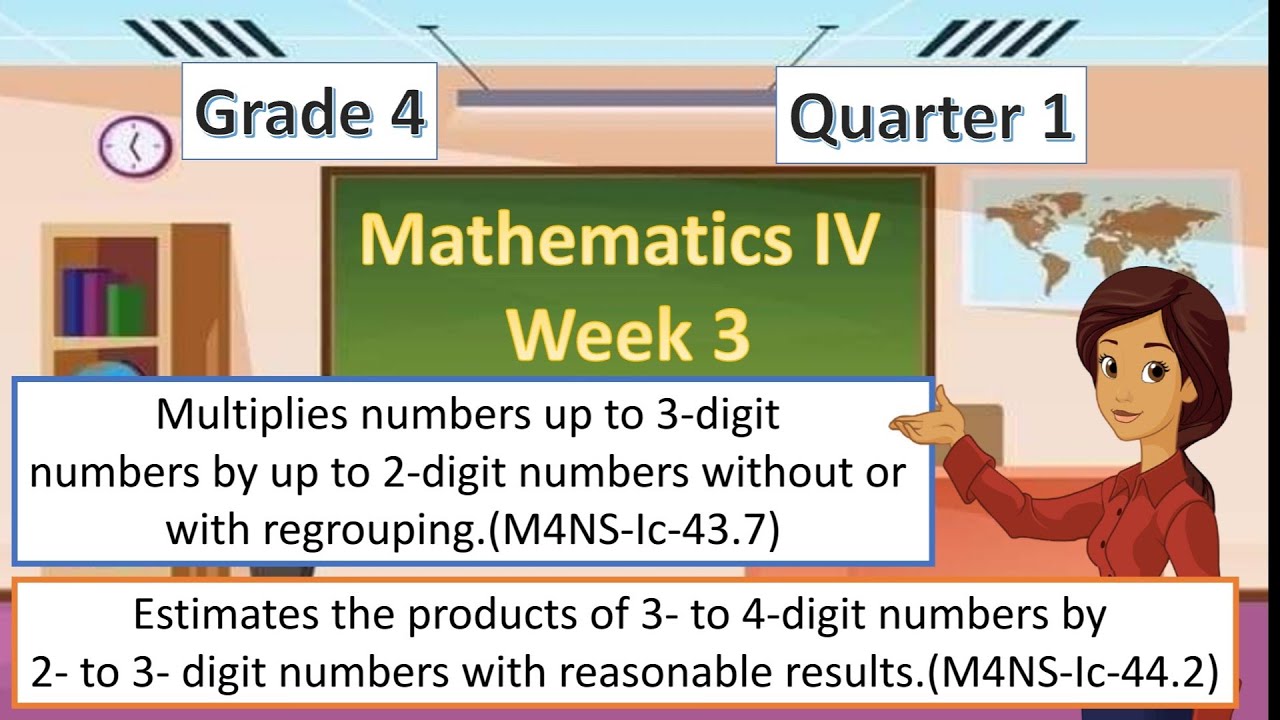 Mathematics 4 Week 3 Quarter 1 | Multiplying 3-digit by up to 2-digit ...