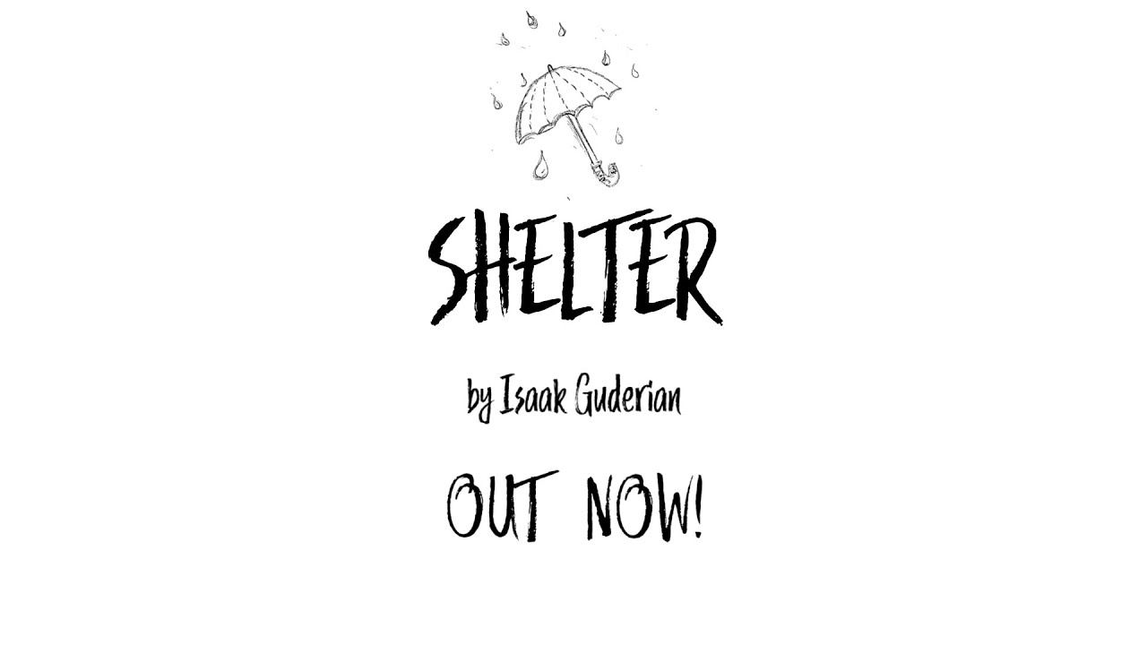 Shelter - Isaak Guderian - YouTube
