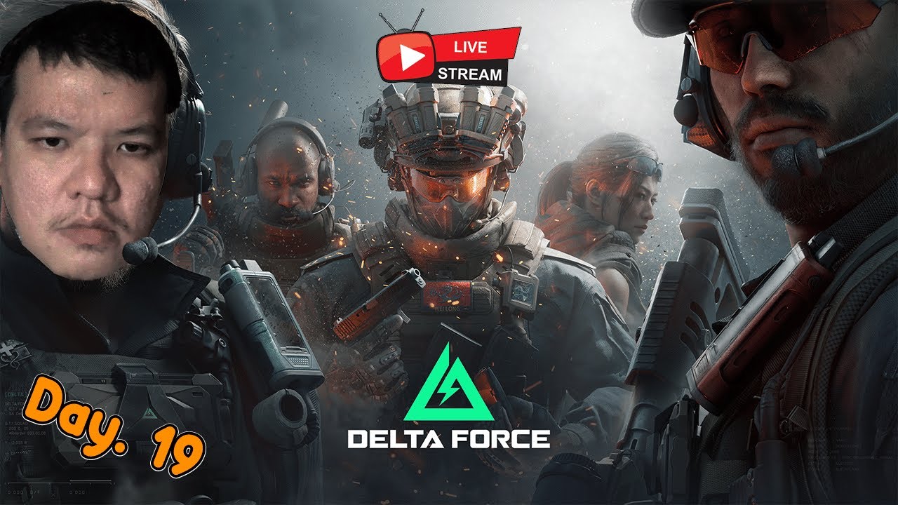 🎦🔴 Live - Delta Force #Day19 - วันนี้จะเล่นดีๆ ทำตัวดีๆ - YouTube