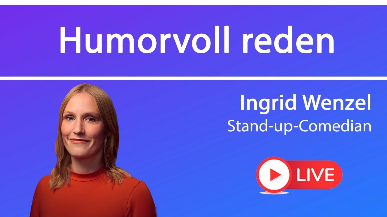 Humorvoll reden // Ingrid Wenzel - YouTube
