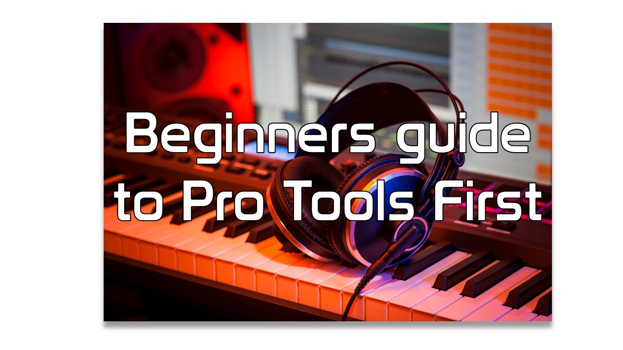 Pro Tools First for Beginners Part 1 - YouTube