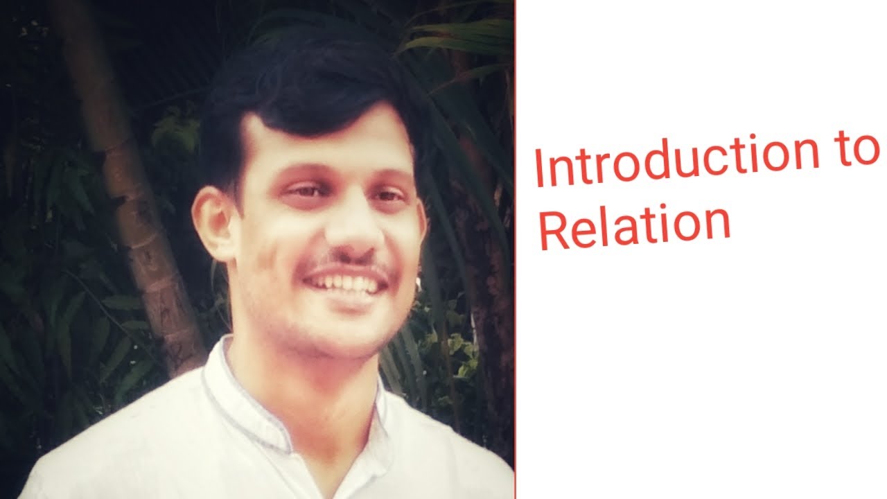 Discrete Math Lecture 1 ( Part - 1)Introduction to relation - YouTube