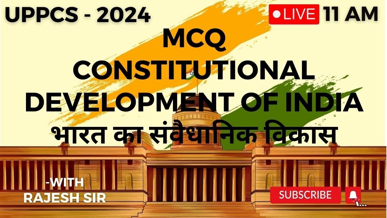 CONSTITUTIONAL DEVELOPMENT OF INDIA//PART - 1//INDIAN CONSTITUTION ...