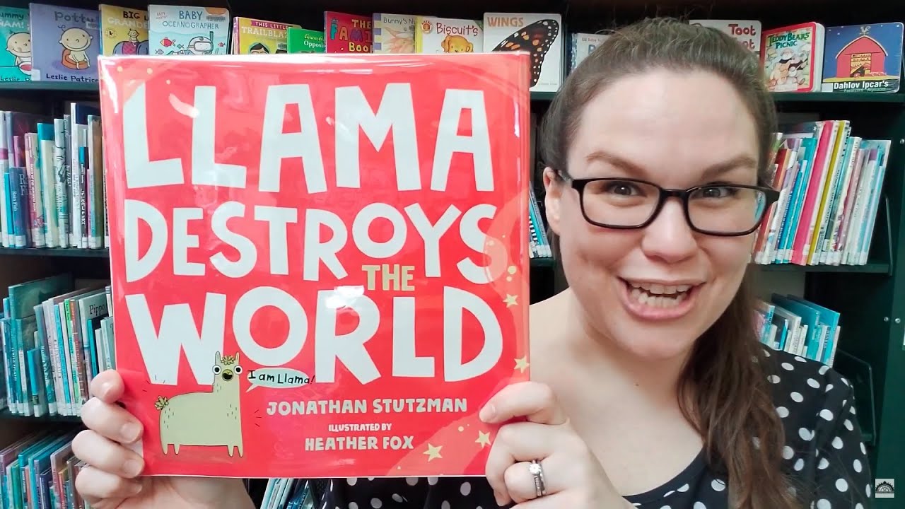 Read Aloud: Llama Destroys the World by Jonathan Stutzman - YouTube