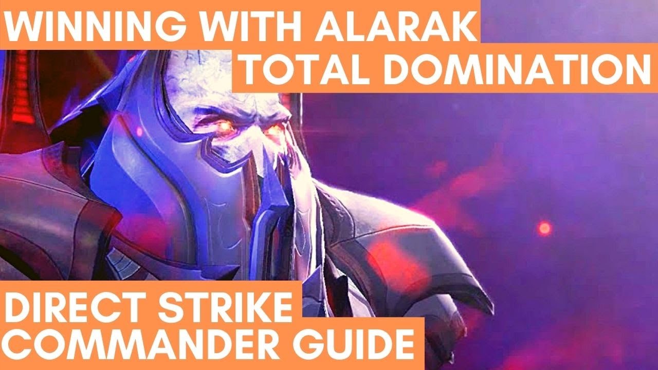 Direct Strike Commander Guide #13: Alarak, High Lord of the Tal'darim ...