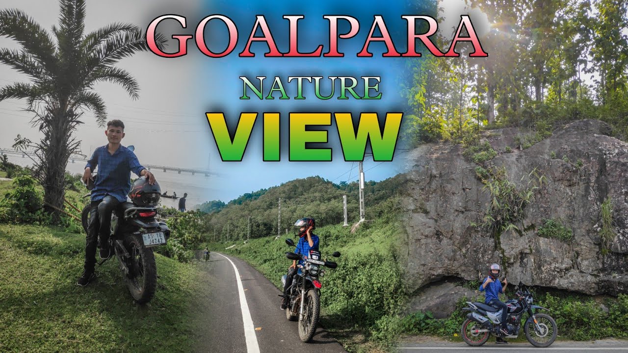 Natural view of Goalpara || Xpulse 200 || #dkbtravel - YouTube