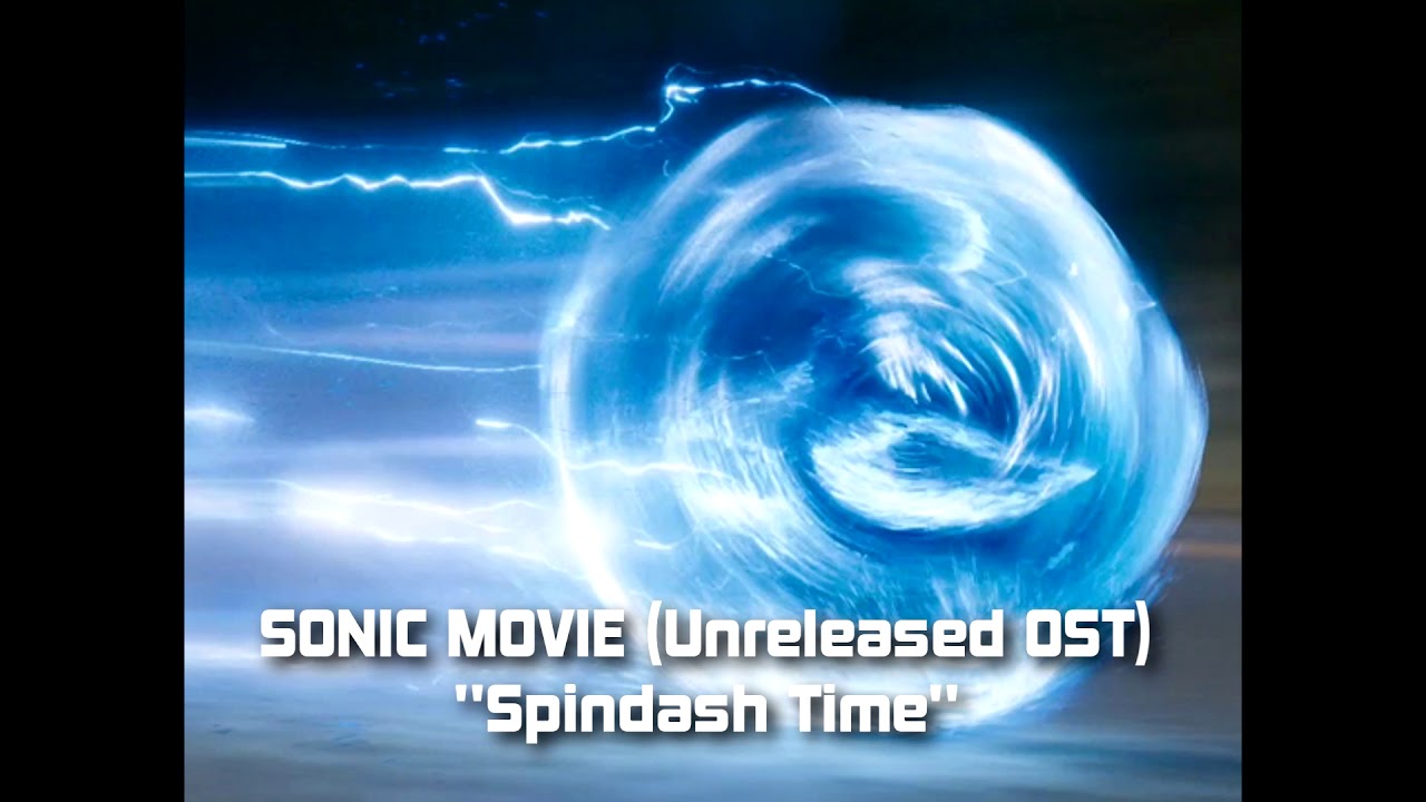 Sonic Movie (Unreleased OST) - Spindash Time - YouTube