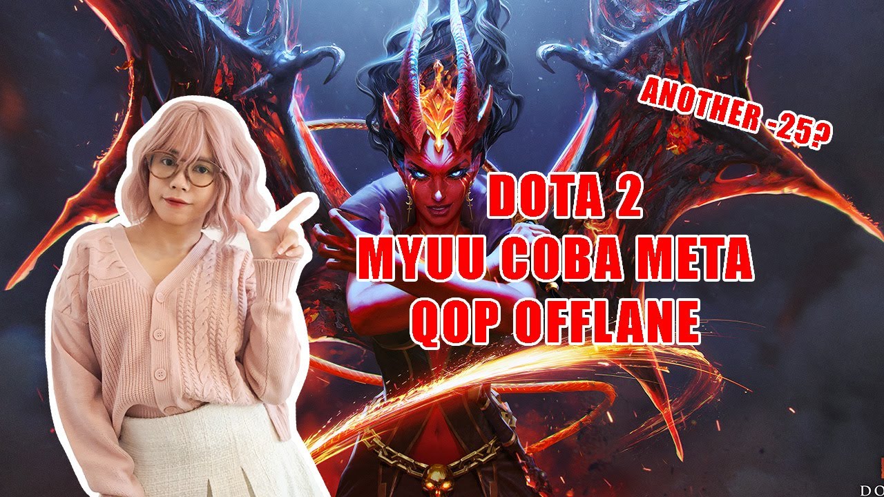 QOP Offlane? Another Meta -25? 💀 - YouTube