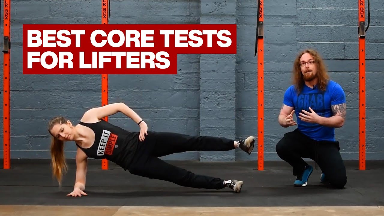 Two Core Tests For Lifters - YouTube