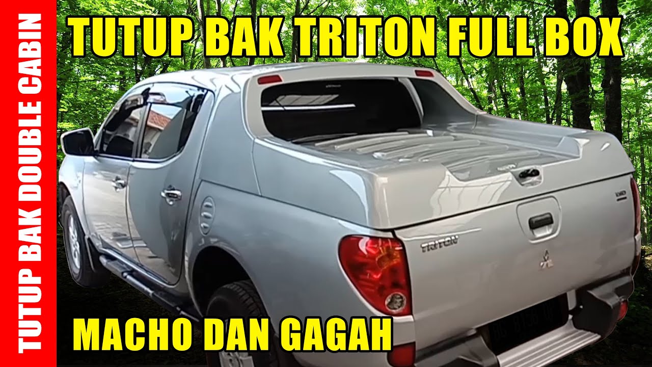 TUTUP BAK BELAKANG MITSUBISHI STRADA TRITON MODEL FULL BOX | HILUX ...