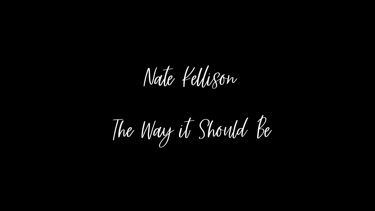 The Way It Should Be - YouTube