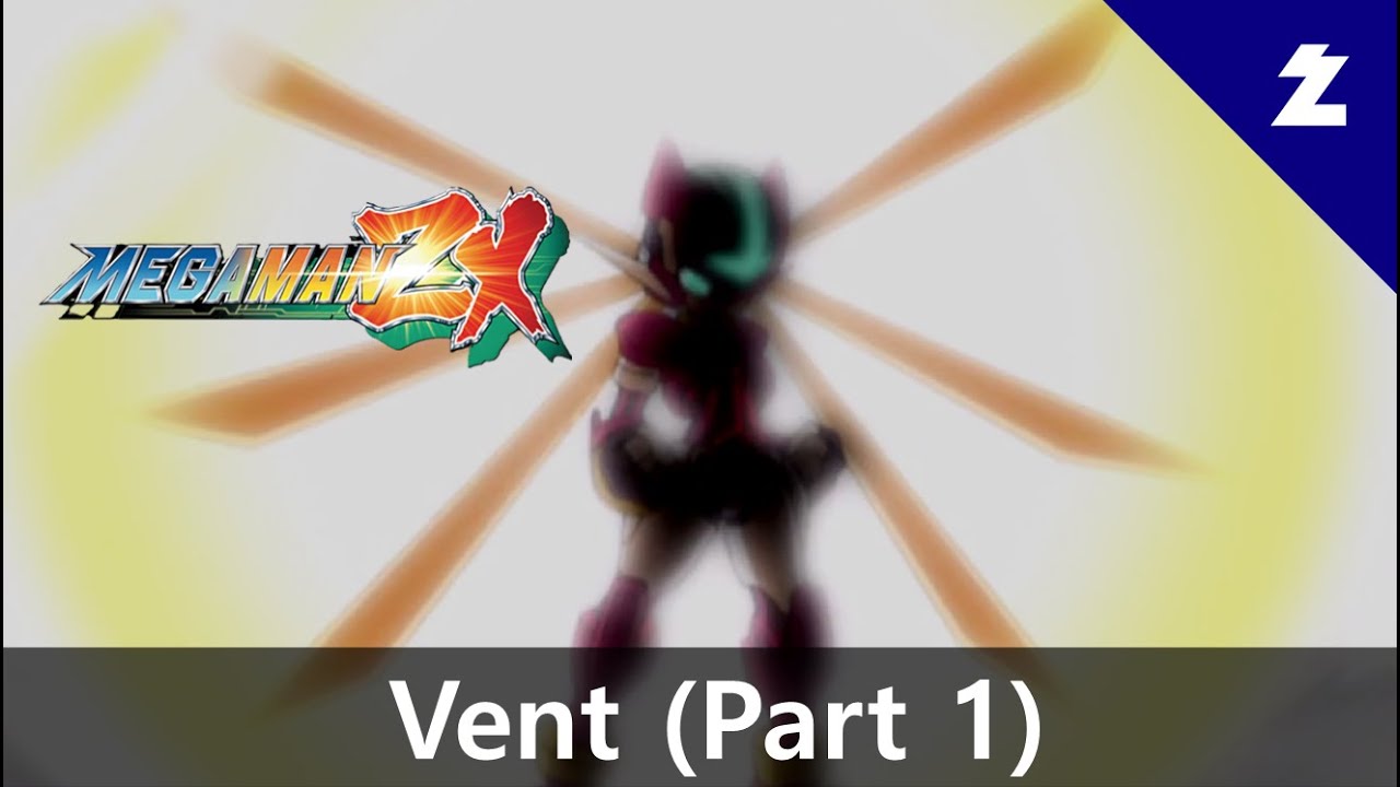 Mega Man ZX: Vent (Part 1) - YouTube