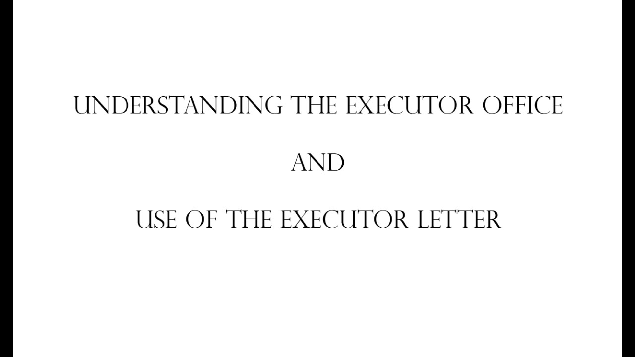 Understanding the executor office - YouTube