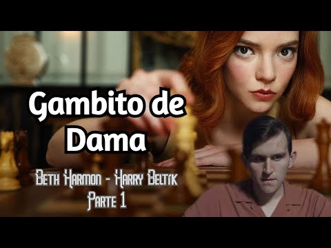 Beth Harmon arrasa a Harry Beltik ~ Parte 1 ~ - YouTube
