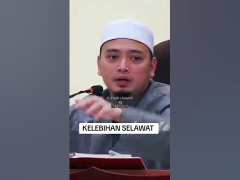 KELEBIHAN SELAWAT - Ustaz Wadi Annuar - YouTube