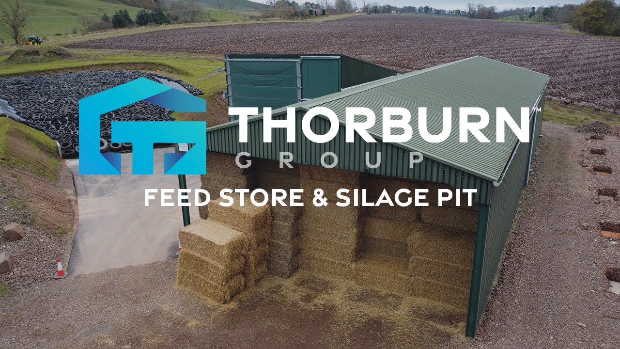 Steel-Framed Feed Store & Silage Pit | Thorburn Group - YouTube